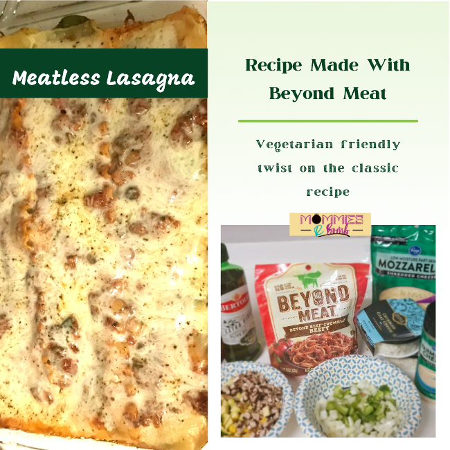 "Meat-less" Lasagna Recipe Made With Beyond Meat - Mommies R Bomb
